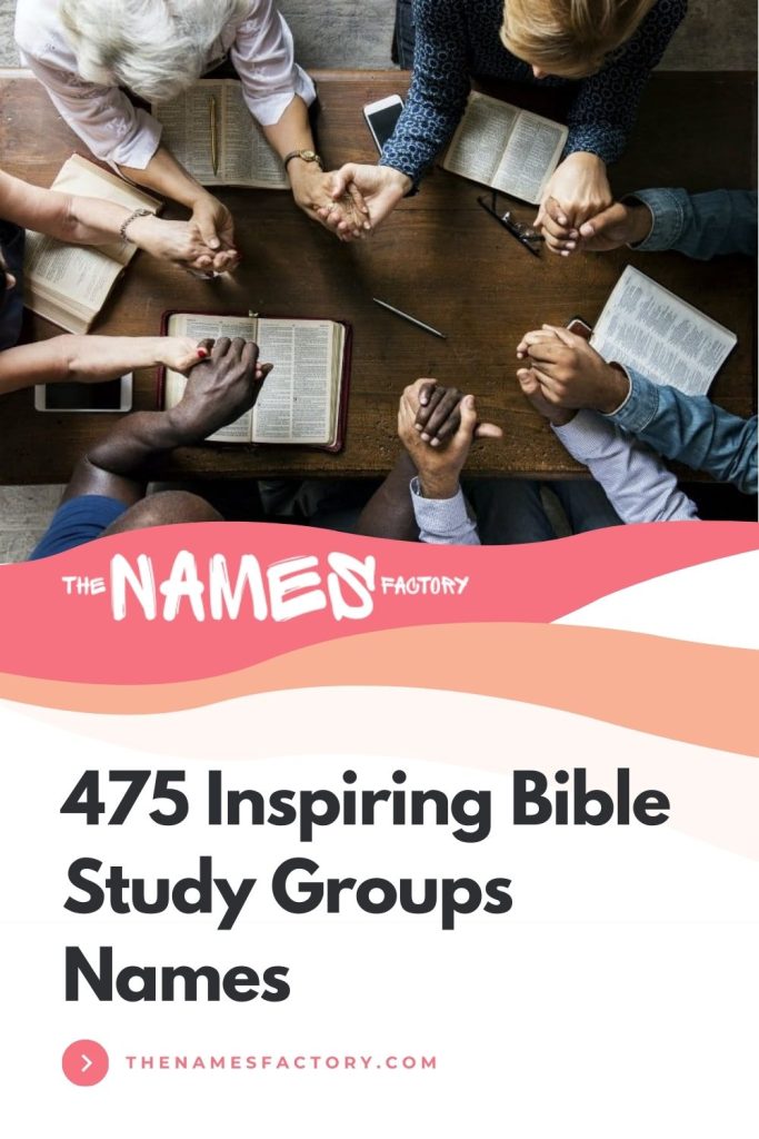 475+ Bible Study Groups Names for Your Spiritual Journey
