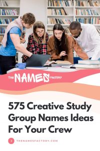 575+ Study Group Names [Funny, Catchy & Unique]