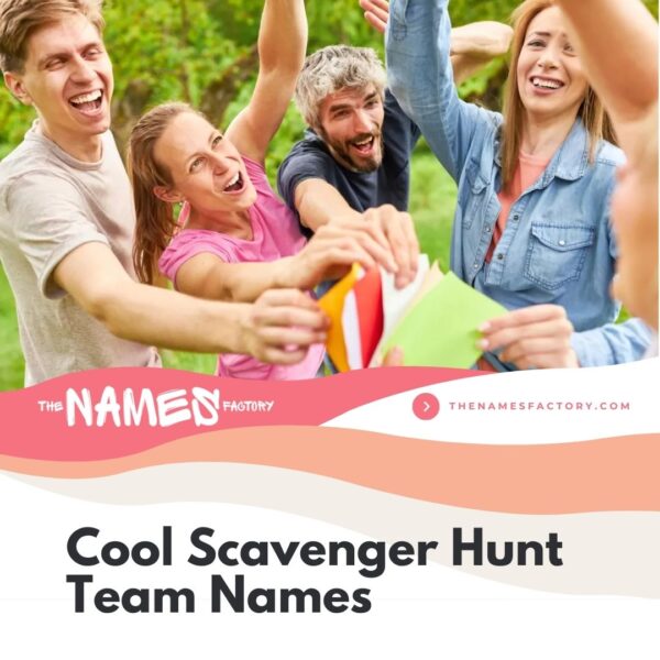 270+ Best Scavenger Hunt Team Names for Adventure Seekers