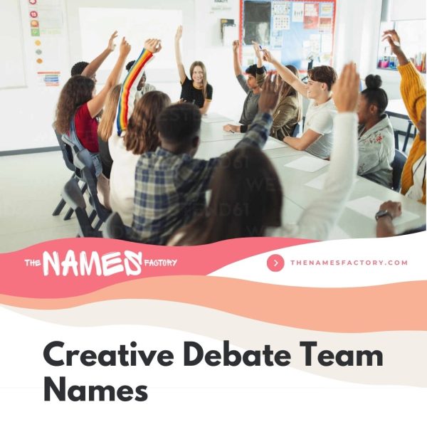 150+ Best Debate Team Names Ideas [Creative, Funny & More]