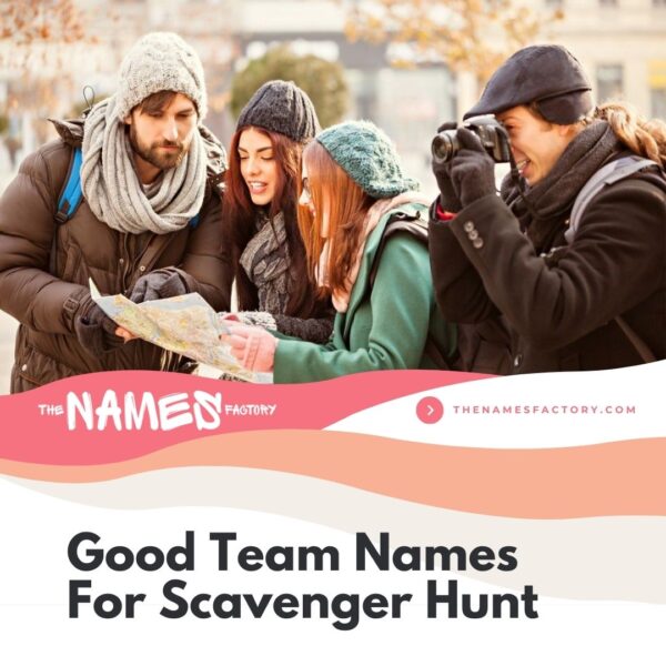 270+ Best Scavenger Hunt Team Names for Adventure Seekers