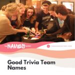 270+ Top Trivia Team Names - Perfect for Quiz Night