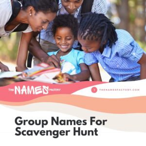 270+ Best Scavenger Hunt Team Names for Adventure Seekers