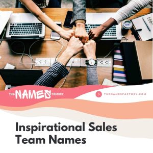 480+ Top Sales Team Names [Clever, Catchy & More]