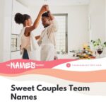 540+ Best Couple Team Names for Fun and Games