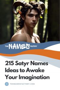 215+ Intriguing Satyr Names for Building Your Characters