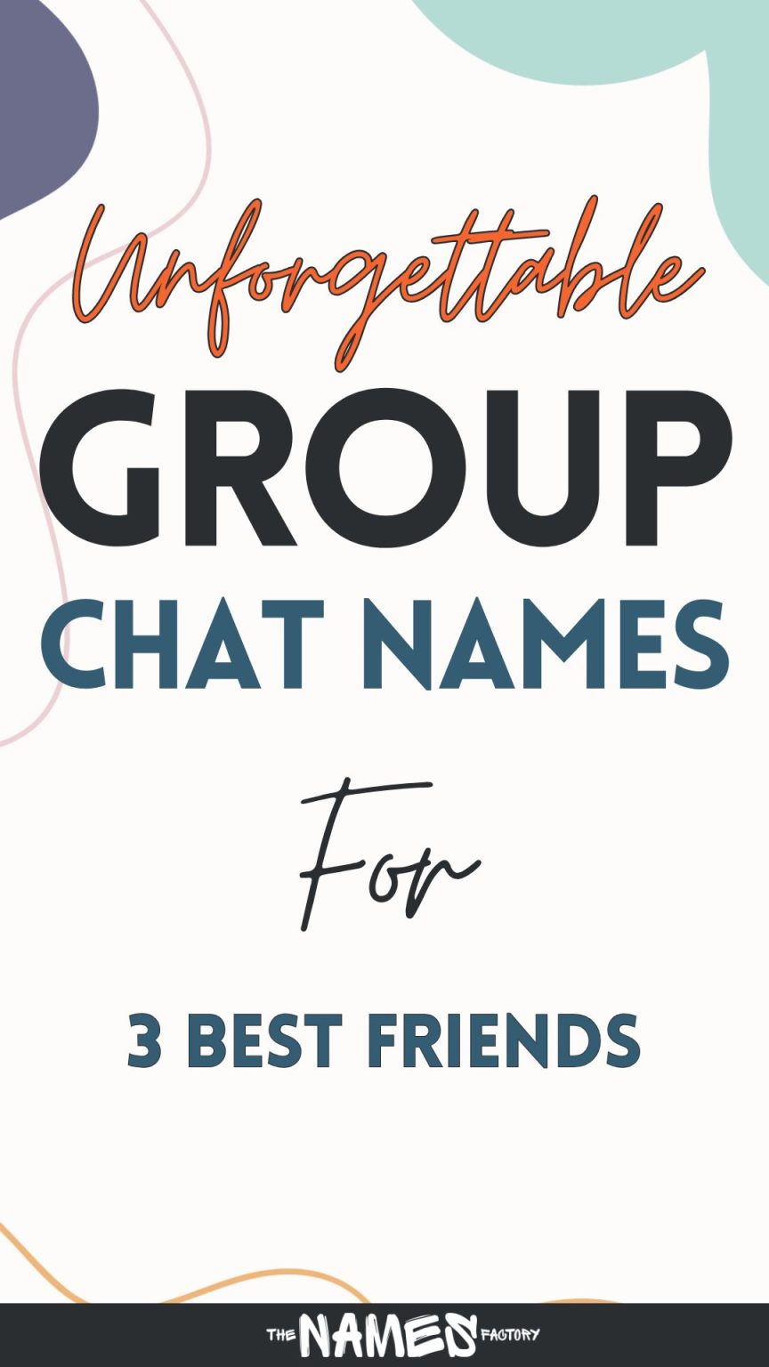 350+ Funny Group Chat Names For 3 for Trio Tickles