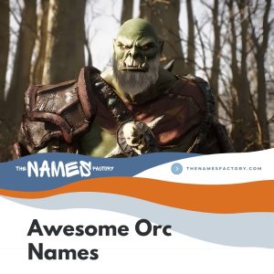 360+ Amazing Orc Names Ideas for DnD, WoW & More