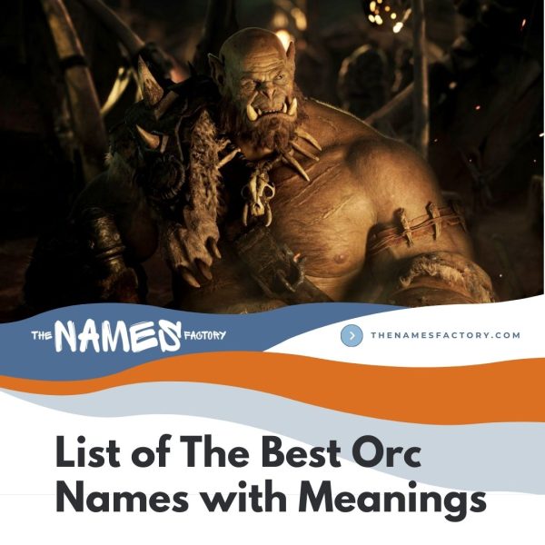 360+ Amazing Orc Names Ideas for DnD, WoW & More
