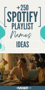 250+ Funny Spotify Playlist Names for Musical Mirth